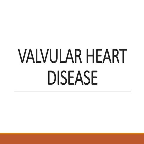 VALVULAR HEART DISEASE.ppt