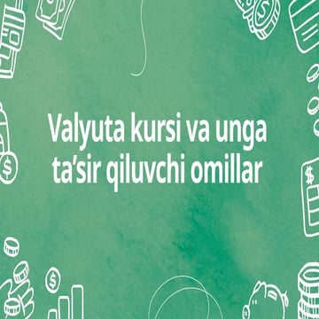 Valyuta va unga tasir korsatuvchi omillar.pptx.pptx