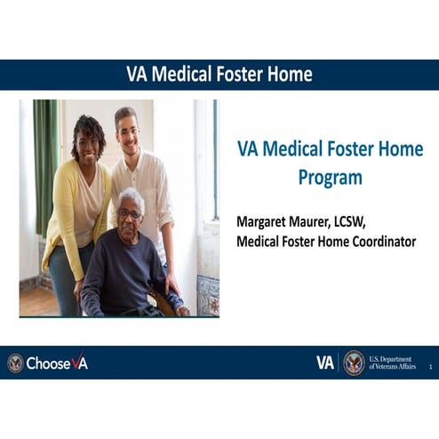 VAMedicalFosterHome_Maurer_Presentation_LVMAC_15May2024.pdf