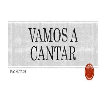 Vamos a cantar - letra musical | PPTX