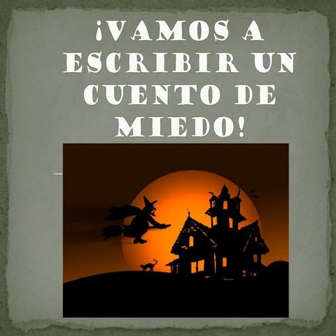 ¡Vamos a escribir un cuento de miedo! | PDF
