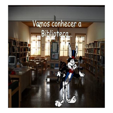 Vamos conhecer a Biblioteca! | PPTX