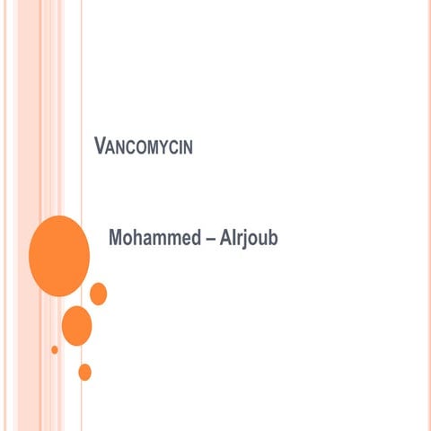 Vancomycin | PPTX