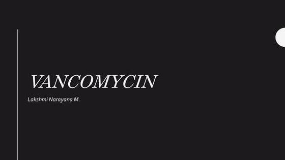 Vancomycin | PPT