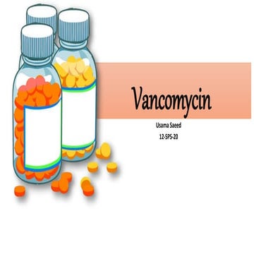 VaNCOMYCIN USAMA SAEED 3.0.pptx