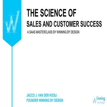 2019 SaaStock Customer Success and Sales as a Science Workshops | PPTX