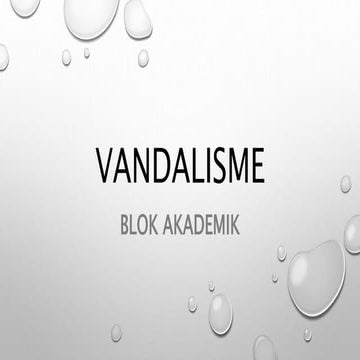 contoh sikap vandalisme dalam kalangan pelajar | PPTX