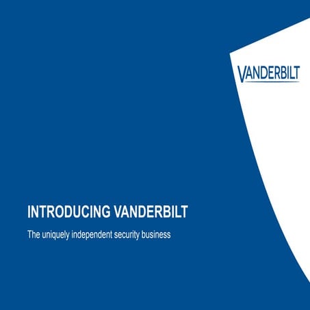 Introducing Vanderbilt - The uniquely independent security business | PPTX