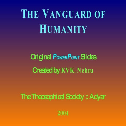 Vanguard of Humanity | PPT