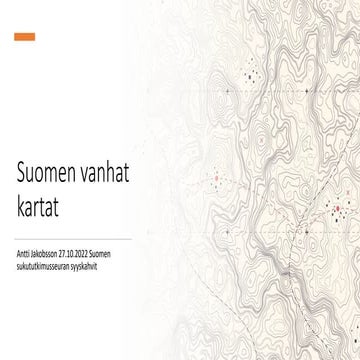 Suomen vanhat kartat | PPTX