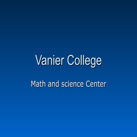 Vanier college Math and Science Center | PPT | Antiquing and Antiques ...