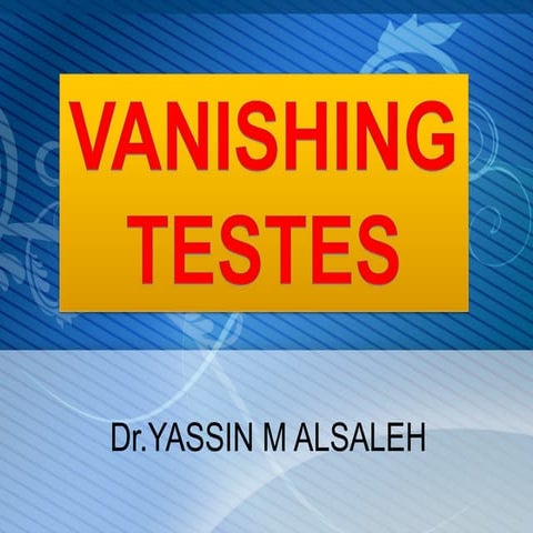 Vanish testes syndrome | PPT