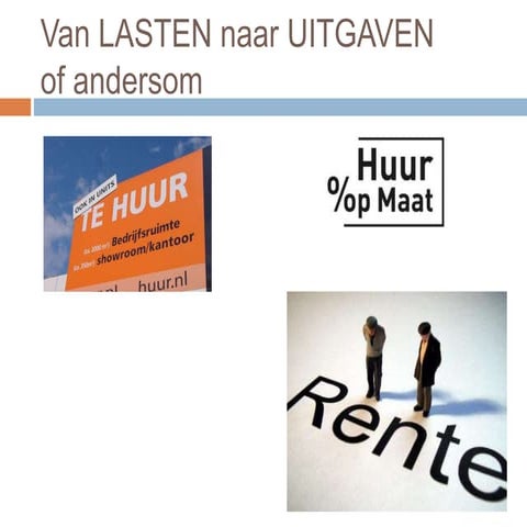 Van lasten naar uitgaven en baten naar ontvangsten | PPTX