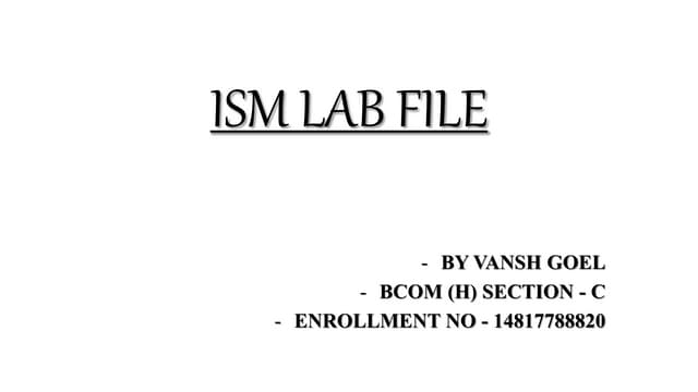 Vansh Goel ISM (1).pptx Vansh Goel ISM (1).pptx