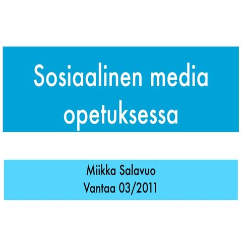 Sosiaalinen media opetuksessa | PPT