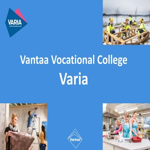 Vantaa vocational college varia | PPT