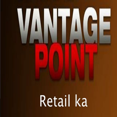 Vantage point/Retail | PPTX