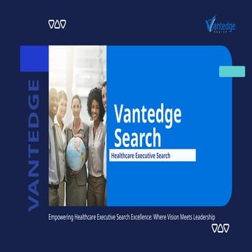 Healthcare & Life Sciences Executive Search Solutions | Vantedge Search ...