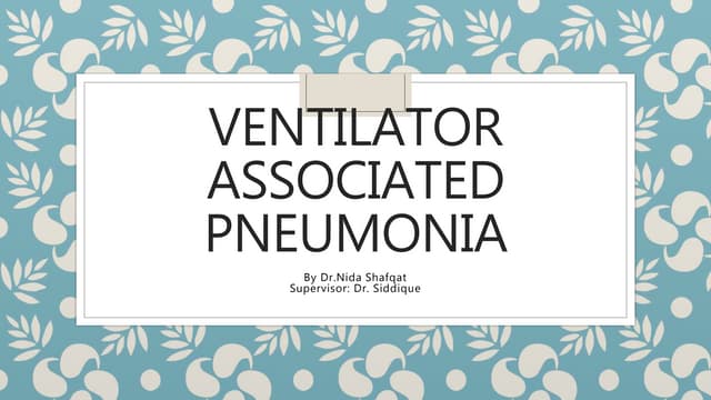 VAP BUNDLE, VENTILATOR ASSOCIATED PNEUMONIA BUNDLE | PPT