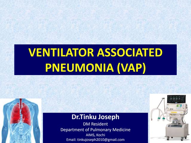 VAP BUNDLE, VENTILATOR ASSOCIATED PNEUMONIA BUNDLE | PPT