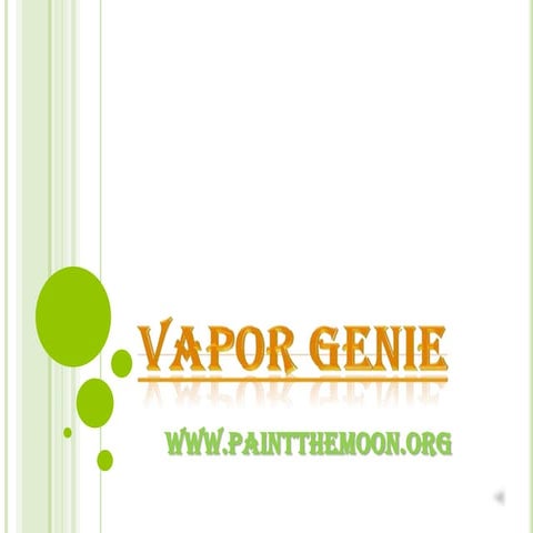 Vapor genie | PPT