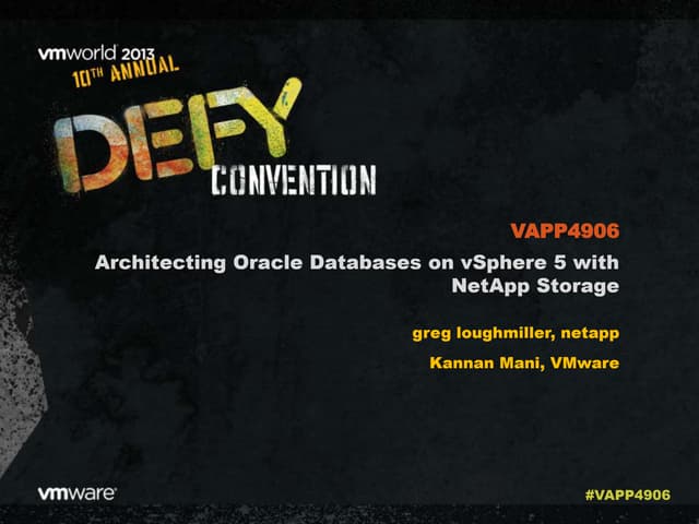 Vmworld 2013 Architecting Oracle Databases On Vsphere 5 With Netapp