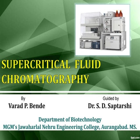 Supercritical Fluid Chromatography | PPTX