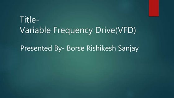 Vfd (Variable Frequency Drive) | PPTX | Radio Control | Hobbies & Interests