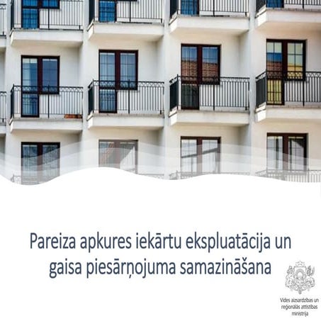 Pareiza apkures iekārtu ekspluatācija un gaisa piesārņojuma ...