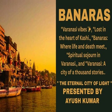 Varanasi vibes , Lost in the heart of Kashi., Banaras Where life and death_20250616_235253_0000.pdf