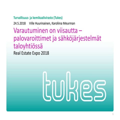 Varautuminen on viisautta - palovaroittimet ja sähköjärjestelmät taloyhtiössä | PPTX