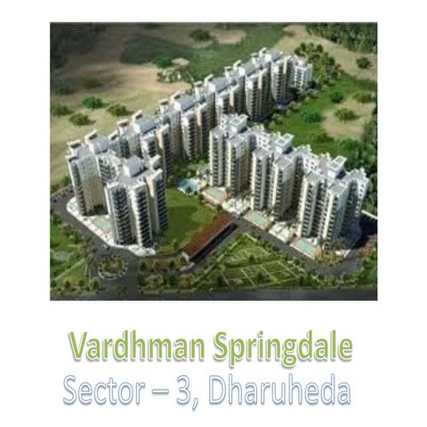 vardhman springdale dharuhera | PPSX