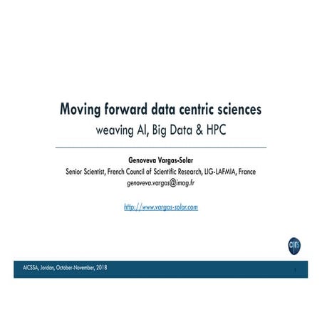 Moving Forward Data Centric Sciences Weaving Ai Big Data And Hpc Ppt