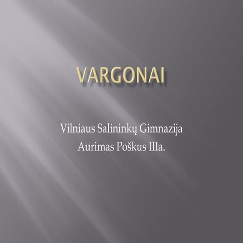 Vargonai | PPT