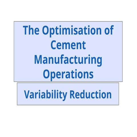 Optimisation of Cement Variability Reduction.pptx