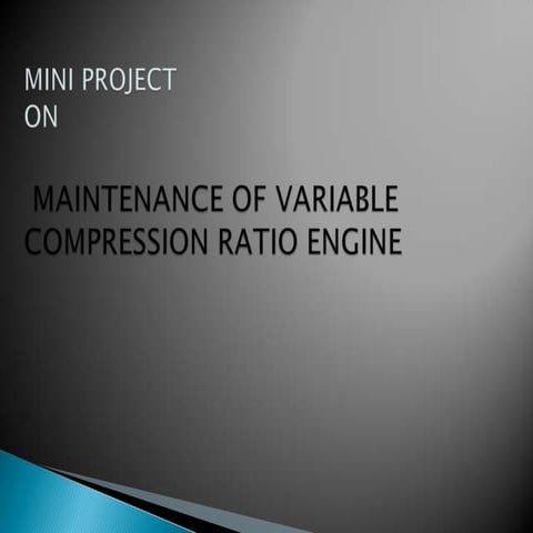 Variable compression ratio engine | PPTX