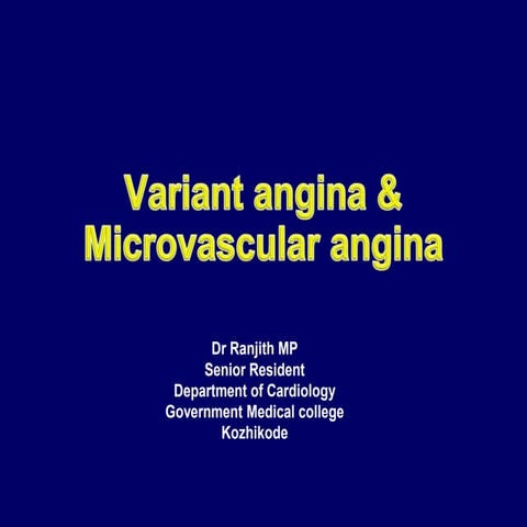VARIANT ANGINA _ management and diagnostic DR Ak.ppsx