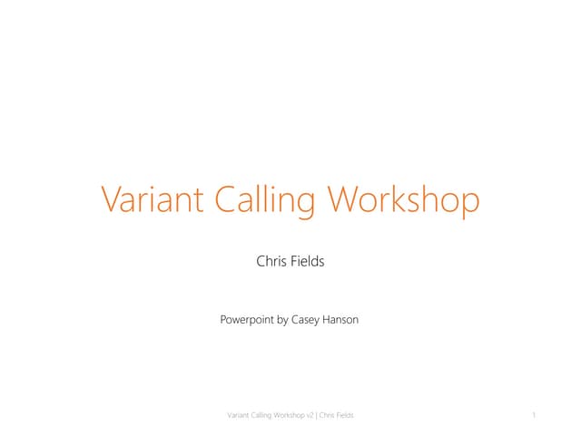 Variant calling v4 | PPT Variant calling v4 | PPT
