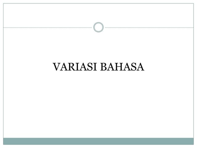 Variasi bahasa(bahasa mesra dan bahasa pasar) | PPTX
