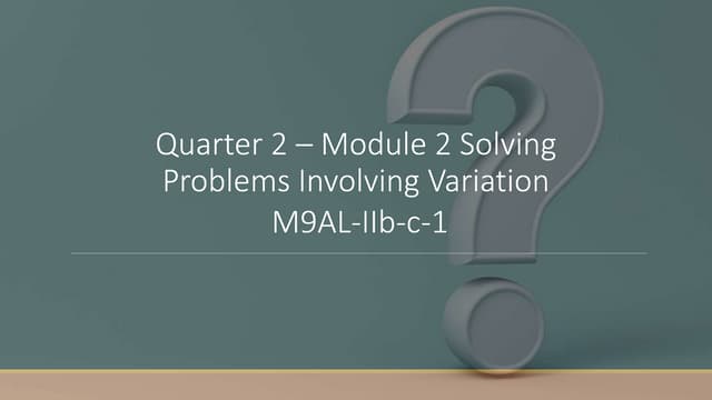 G9 Math Q2- Week 1- Types of Variation.ppt