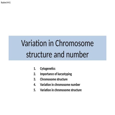 Variation in Chromosome structure and number.pptx