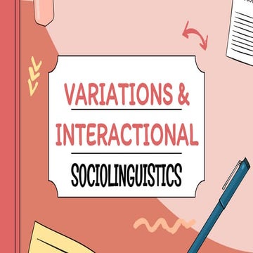 Variations and Interactional Sociolinguistics - Language and Gender | PPTX