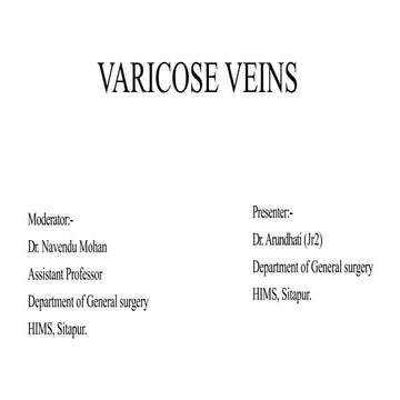 VARICOSE VEINS and its management for study purposes and teaching | PPTX