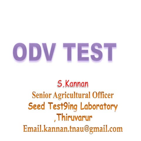 Varietal characteristics seed and odv testing of seeds ppt | PPTX