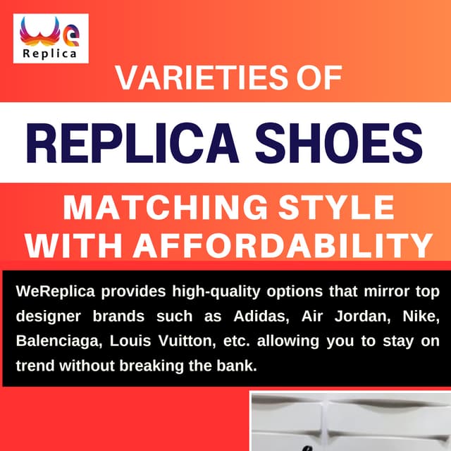 Varieties of Replica Shoes Matching Style with Affordability.pdf