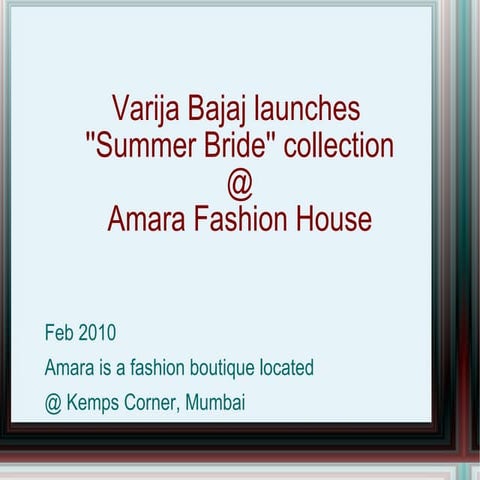 Varija Bajaj @ Amara Fashion House, Feb 2010 | PPT