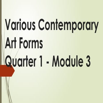 Various-Contemporary-Art-Forms.pptxhhhhhhh | PPTX