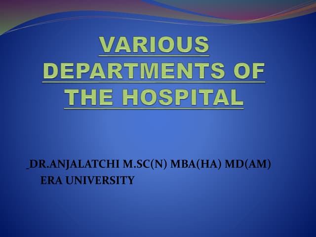 DIFFERENT DEPARTMENTS OF HOSPITAL.pptx