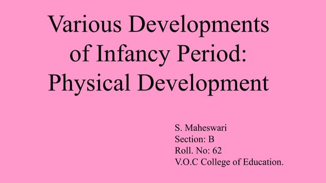 Physical development of infants and toddlerhood | PPTX