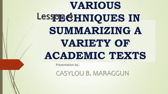 VARIOUS TECHNIQUES IN SUMMARIZING A VARIETY OF ACADEMIC.pptx